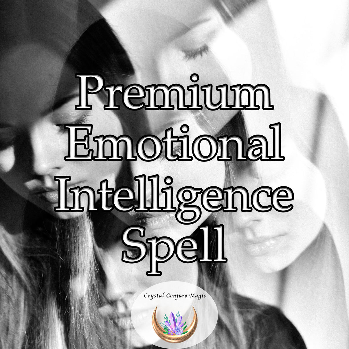 Premium Emotional Intelligence Spell - develop greater self-awareness ...
